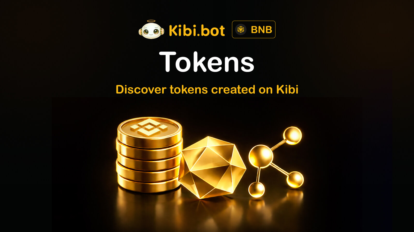 Tokens | Kibi.bot (BNB)
